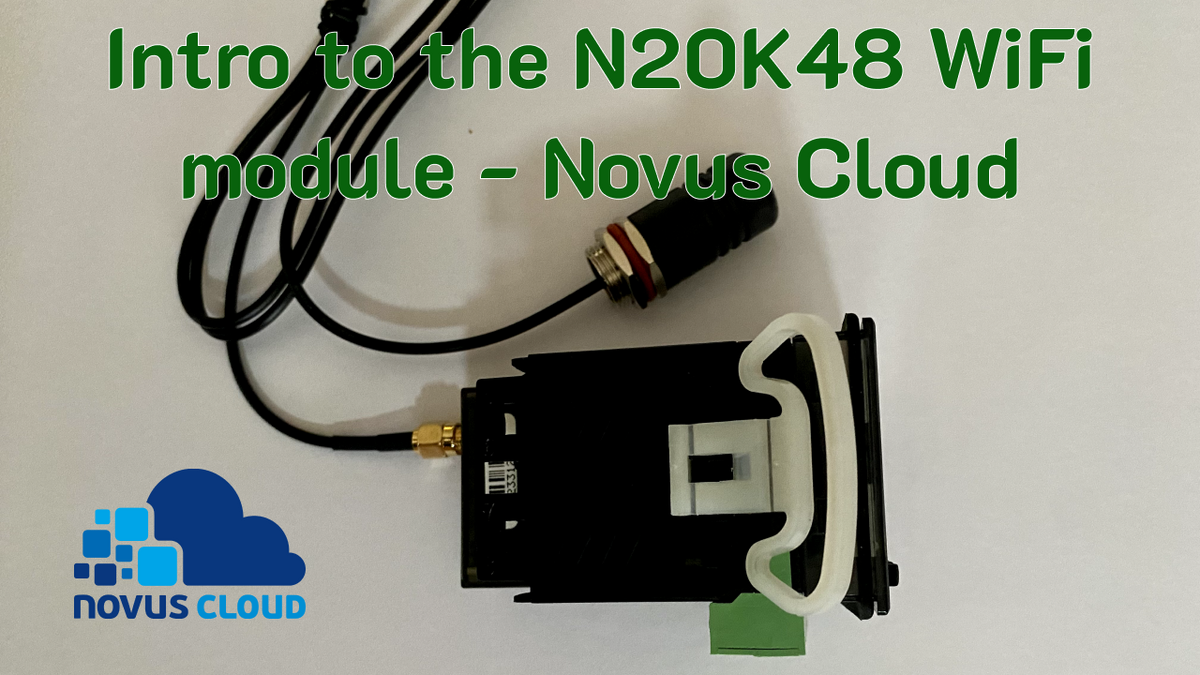 Intro to the N20K48 WiFi module - Novus Cloud